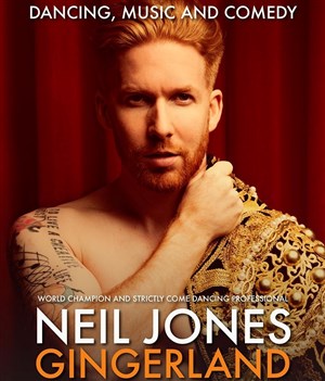 Neil Jones: Gingerland cancelled - PLAYHOUSE Whitely Bay